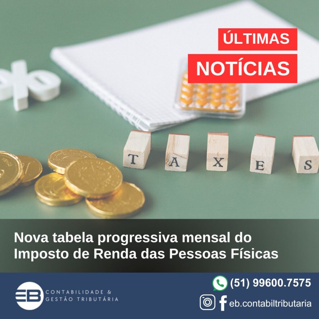 Nova Tabela Progressiva mensal do Imposto de Rendas Pessoa Física. – EB ...